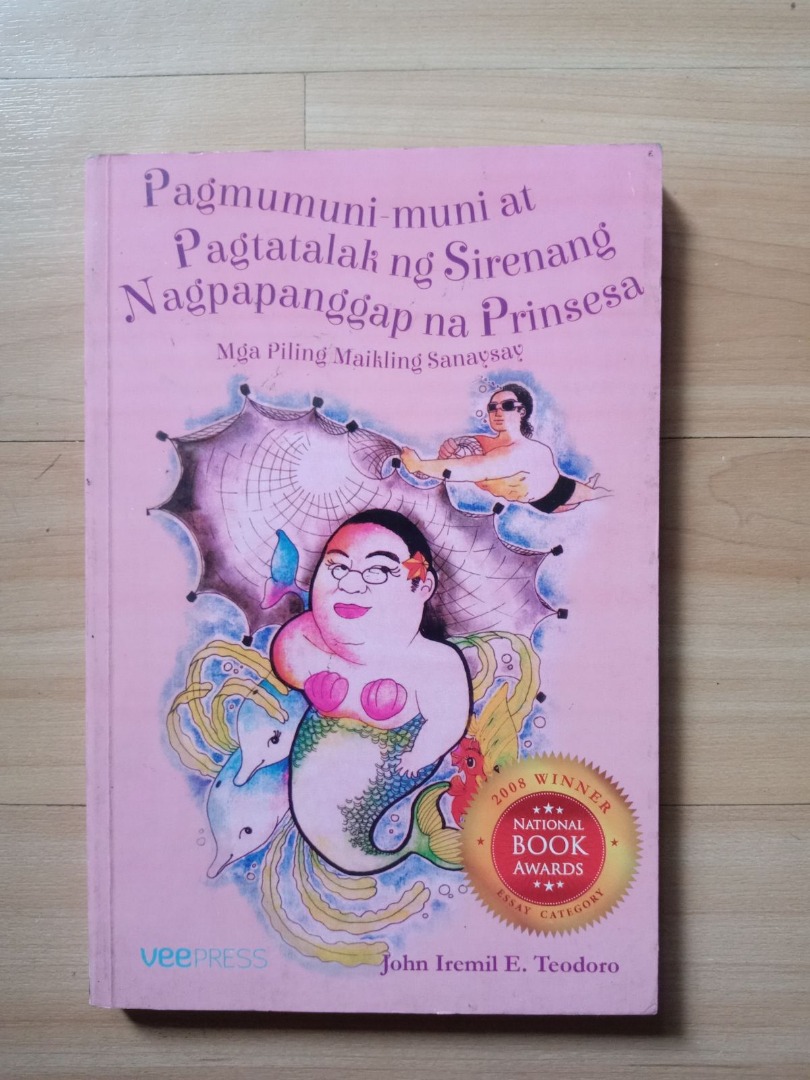 PAGMUMUNI-MUNI AT PAGTATALAK NG SIRENANG NAGPAPANGGAP NA PRINSESA by JOHN IREMIL E. TEODORO ...