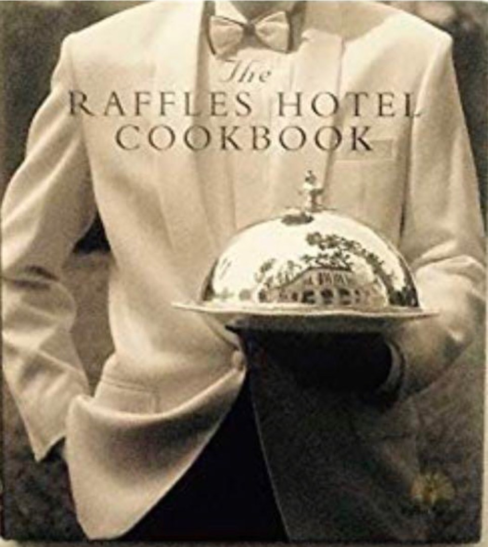 The Raffles Hotel Cookbook, Hobbies & Toys, Books & Magazines, Fiction ...