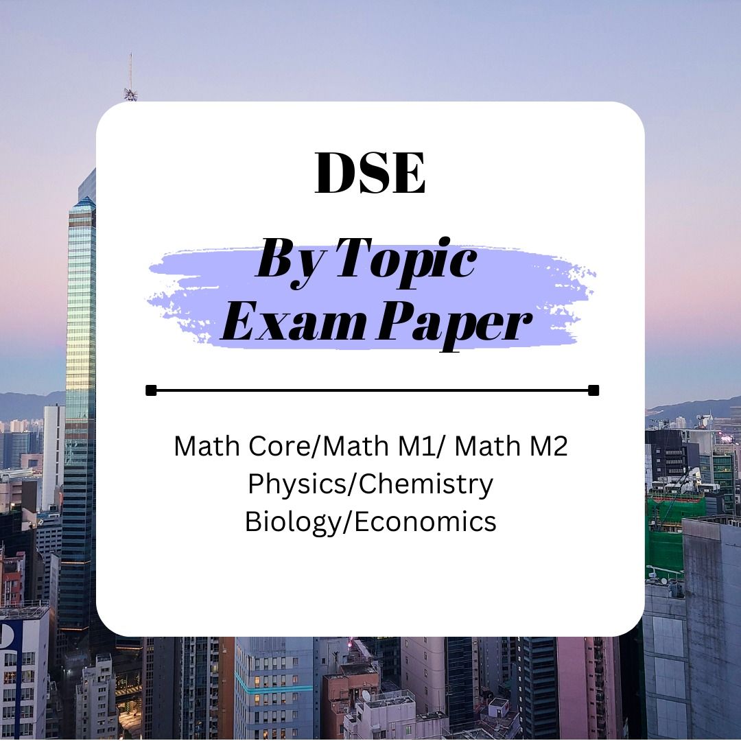 DSE By Topic & Mock Exam Past Papers #Math #M1 #M2 #Physics #Biology # ...