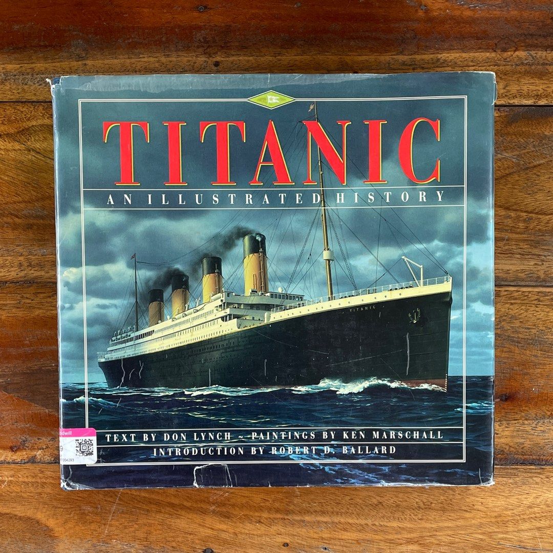 HB Titanic An Illustrated History Hardbound Bob Ballard Don Lynch Ken ...
