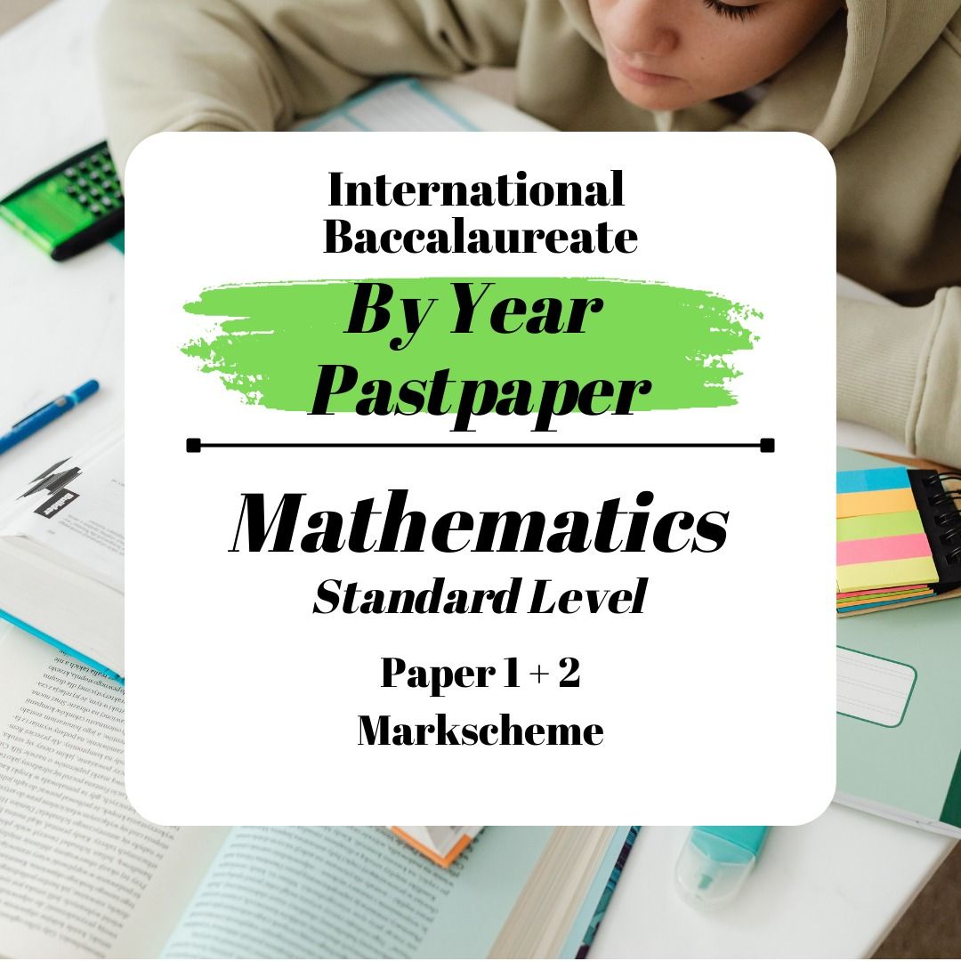 IB Mathematics Standard Level By Year Pastpaper (with answer), 興趣及遊戲 ...