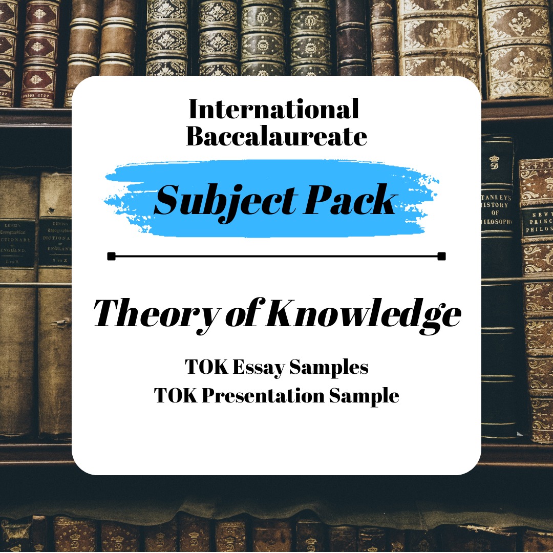IB Theory of Knowledge TOK Essay + Presentation Samples, 興趣及遊戲, 書本 & 文具 ...