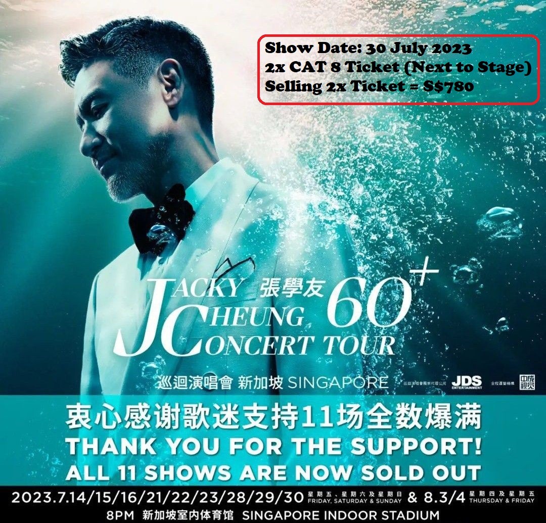 Jacky Cheung Concert (30 Jul), 2x Cat 8 (beside stage), Tickets ...