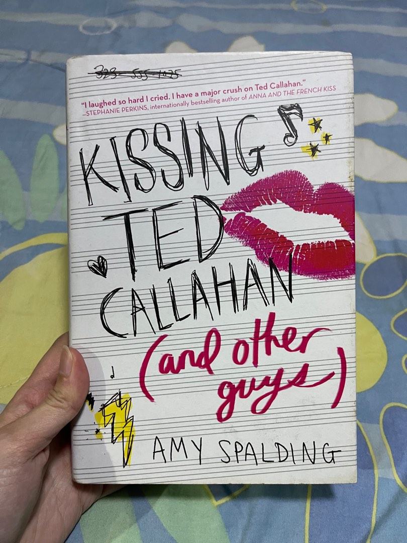 Kissing Ted Callahan (and Other Guys) by Amy Spalding (hardbound/HB ...