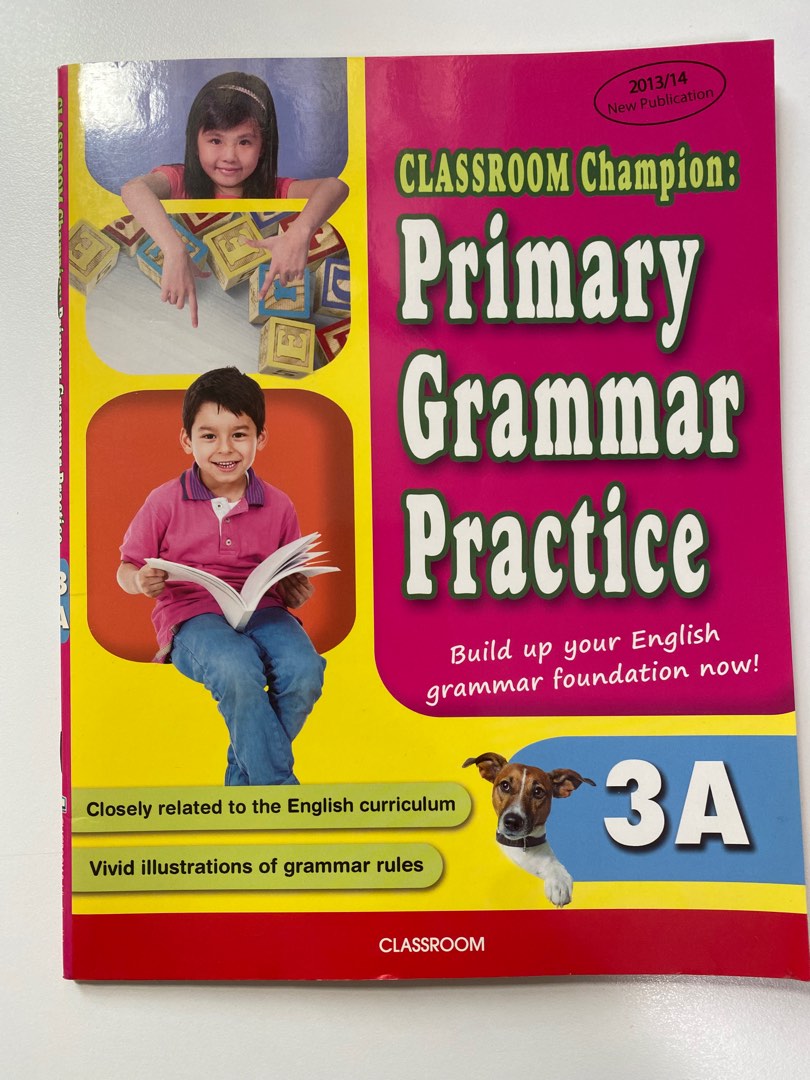 Classroom champion:primary grammar practice 3A, 興趣及遊戲, 書本 & 文具, 教科書 ...