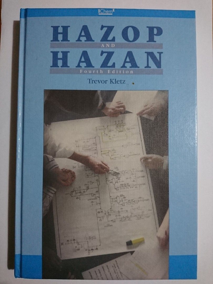 Hazop and Hazan Trevor Kletz IChemE chemical engineering chemical ...