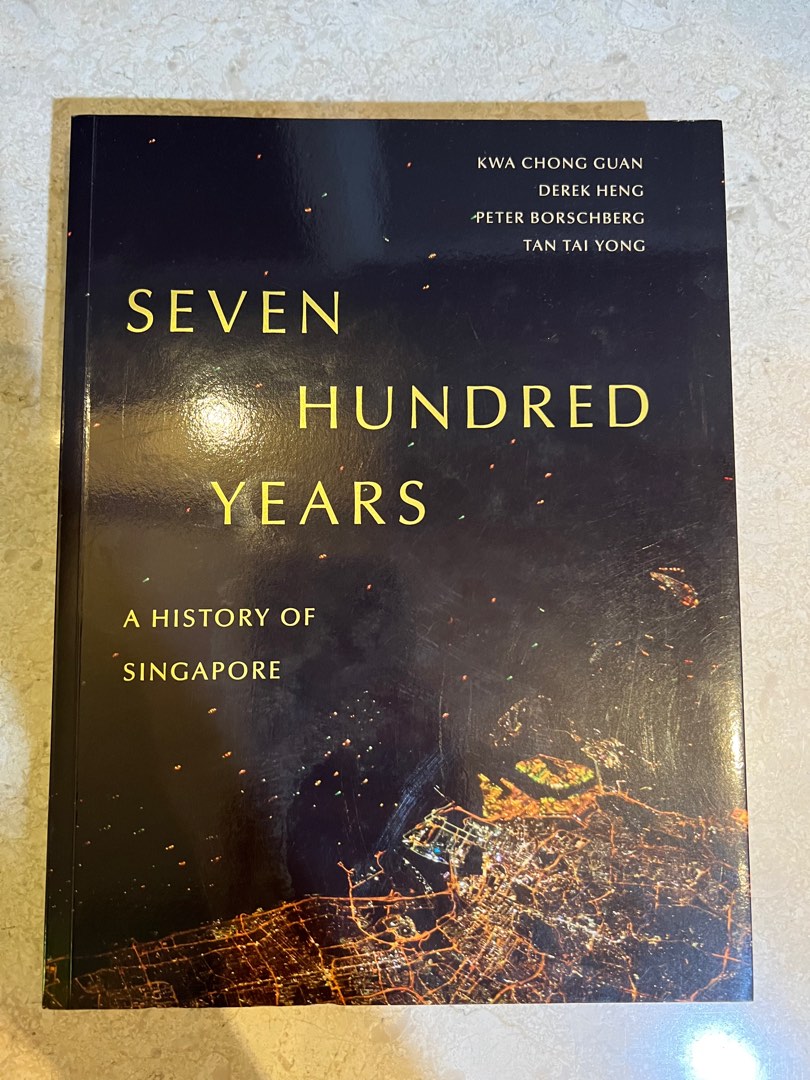 Seven Hundred Years - a history of singapore, Hobbies & Toys, Books & Magazines, Textbooks on ...