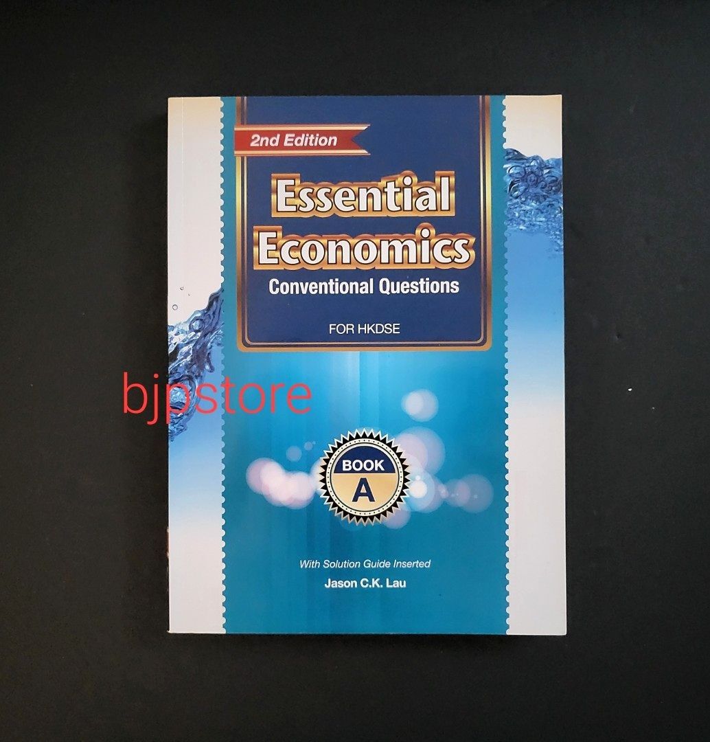 ️Essential Economics (2nd Edition) for HKDSE, 興趣及遊戲, 書本 & 文具, 教科書 ...
