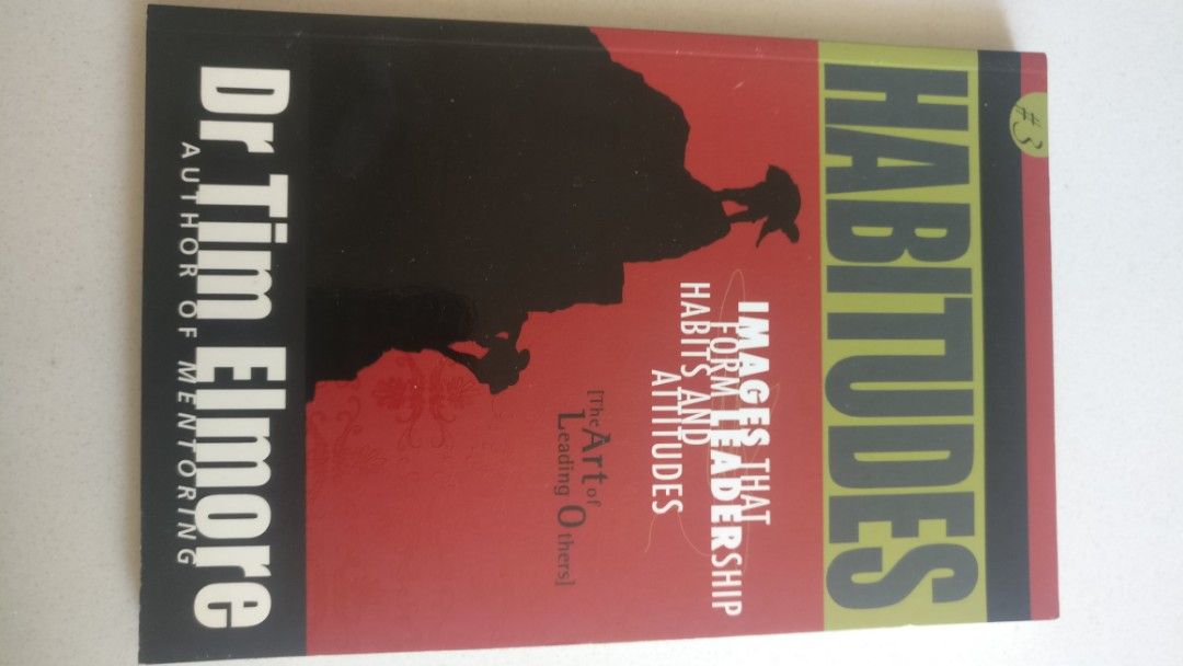 Habitudes Leadership book Time Elmore, Hobbies & Toys, Books ...