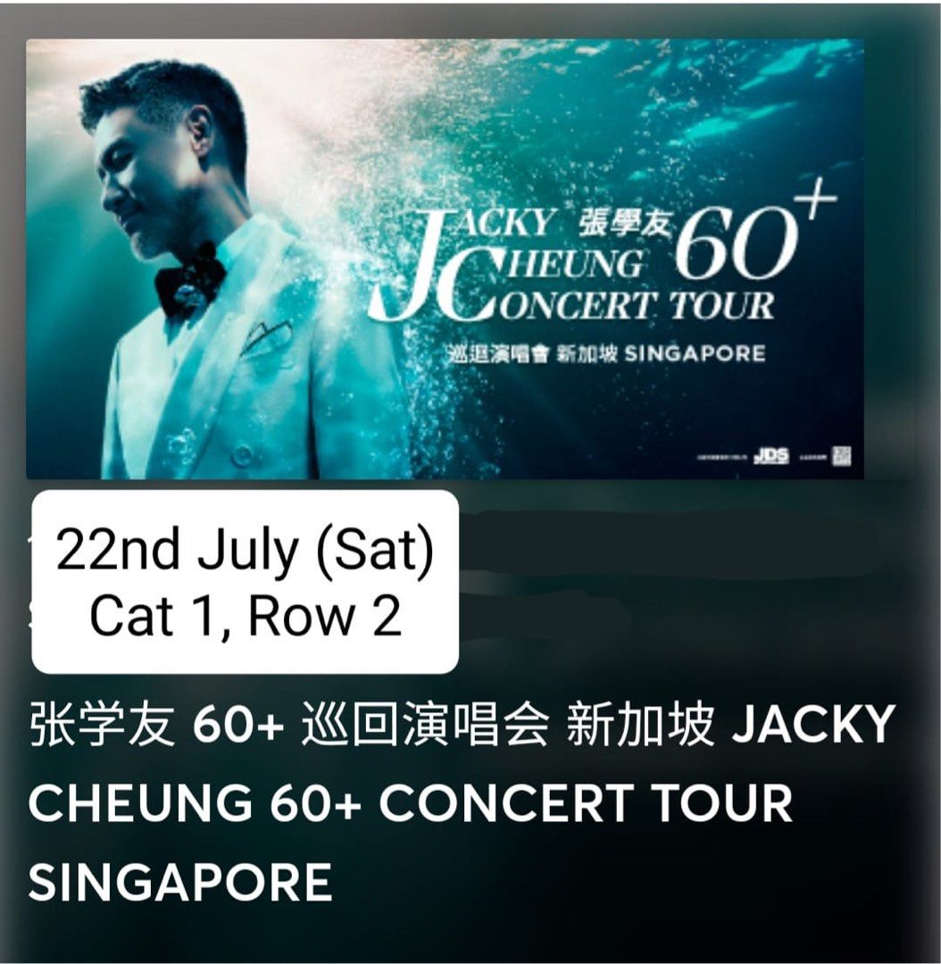 Jacky Cheung concert (22 July 2023), Tickets & Vouchers, Event Tickets on Carousell