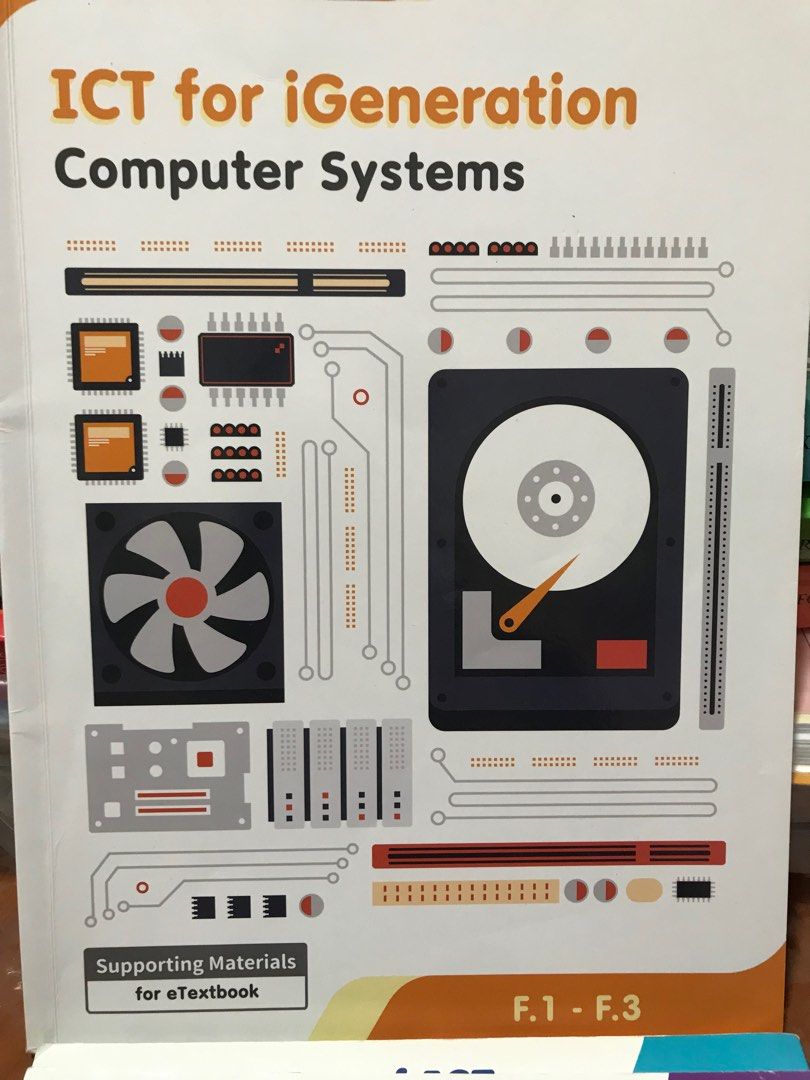 ICT for igeneration - computer system, 興趣及遊戲, 書本 & 文具, 教科書 - Carousell