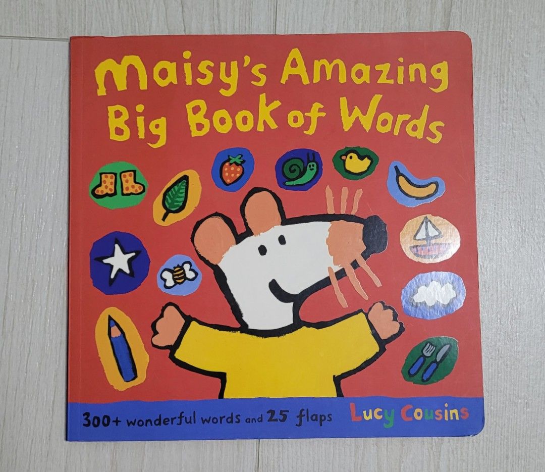 Maisy's Amazing Big Book of Words by Lucy Cousins, 興趣及遊戲, 書本 & 文具, 小朋友書 - Carousell