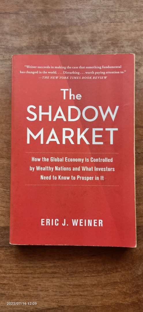 The Shadow Market by Eric J.Weiner, Hobbies & Toys, Books & Magazines ... The Shadow Market by Eric J.Weiner, Hobbies & Toys, Books & Magazines ...