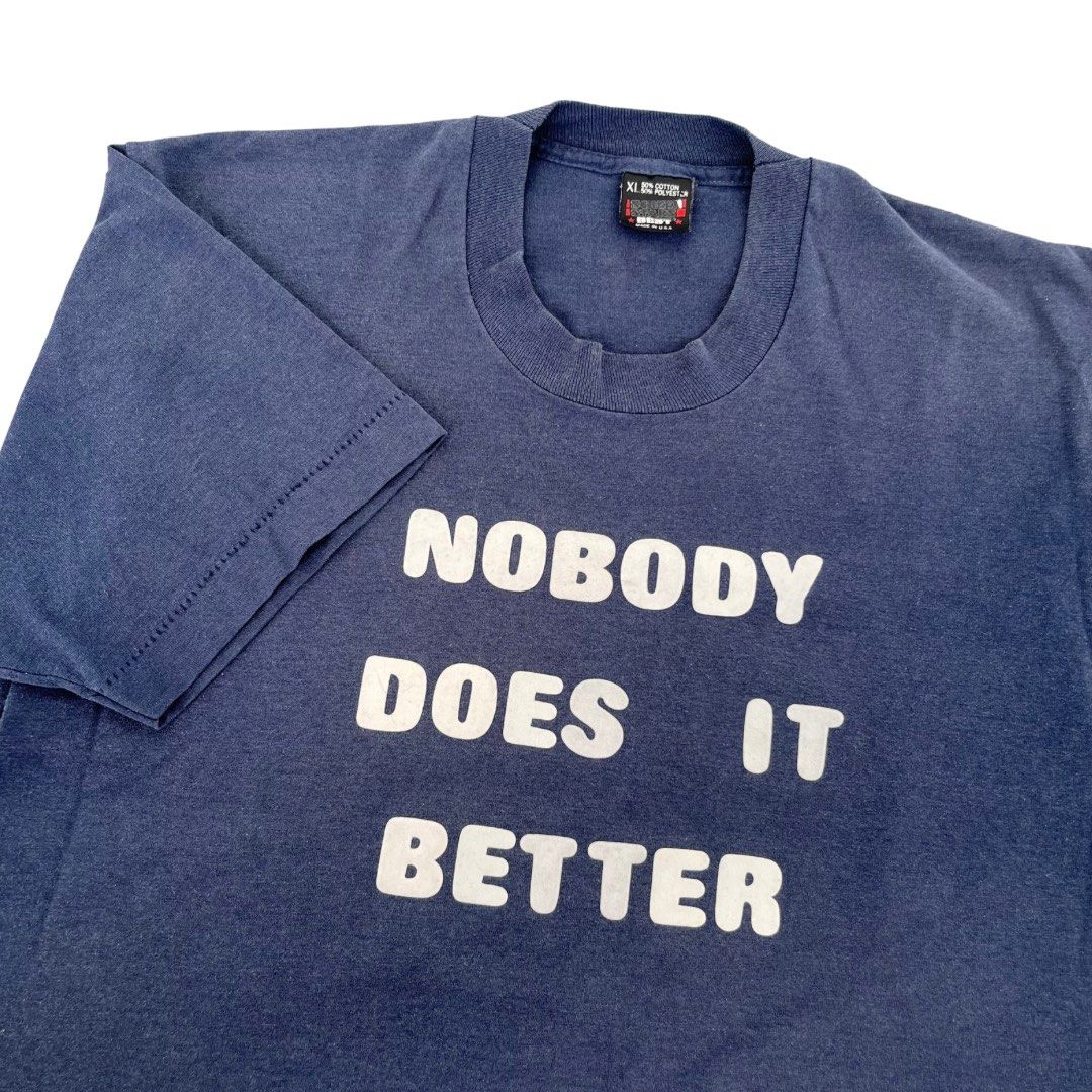 Vintage 80s 90s Nobody Does It Better Tee Shirt, Men's Fashion, Tops ...
