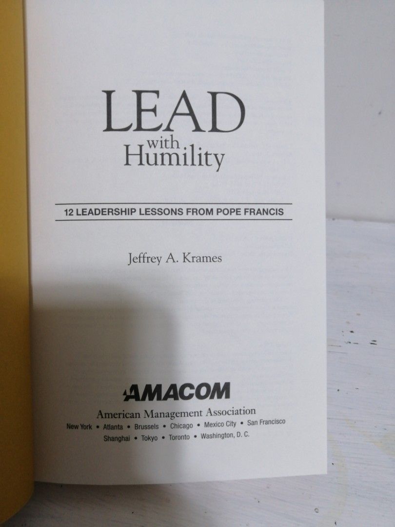 Lead with Humility: 12 Leadership Lessons from Pope Francis, Hobbies ...