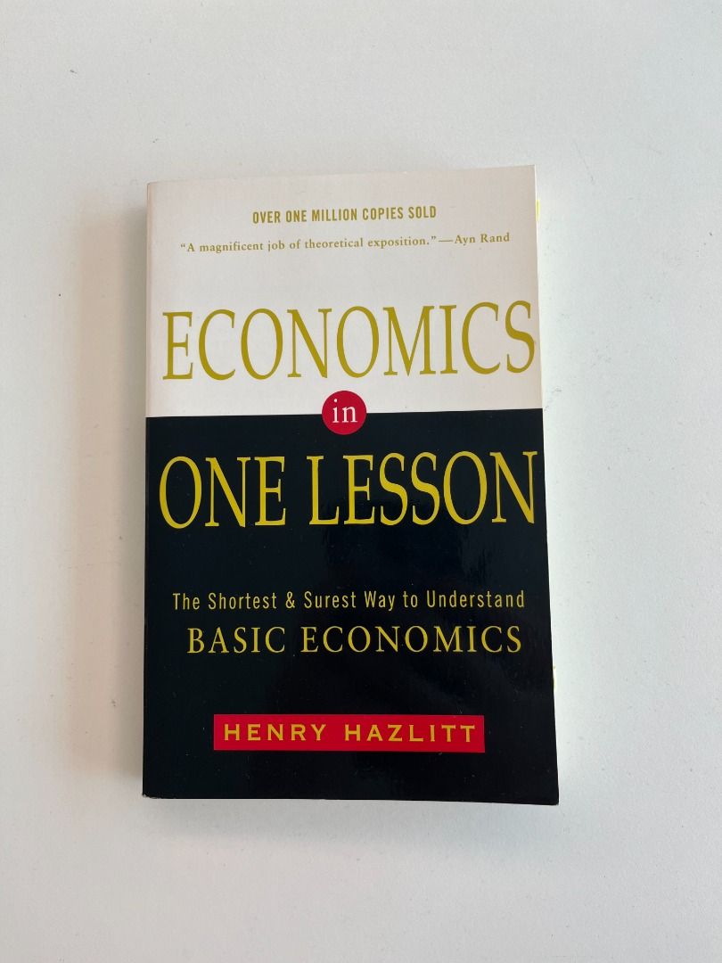 Economics in One Lesson: The Shortest and Surest Way to Understand ...