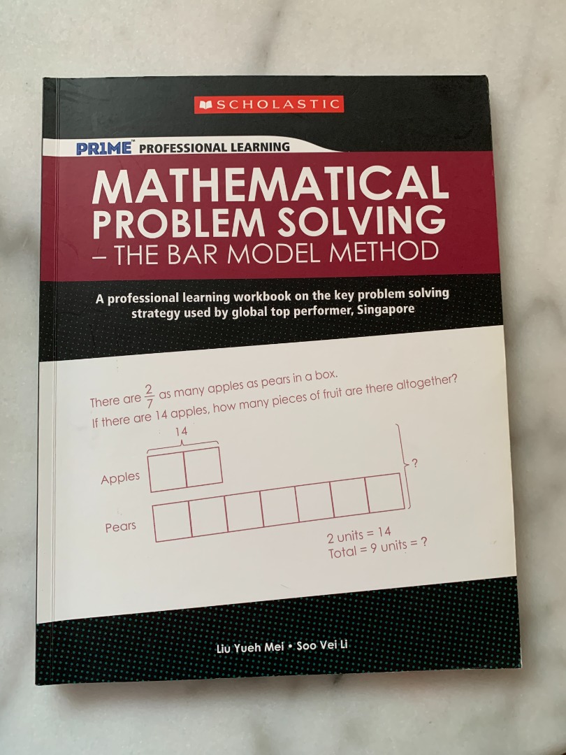 Mathematical Problem Solving - The Bar Model Method *** LIKE NEW ...