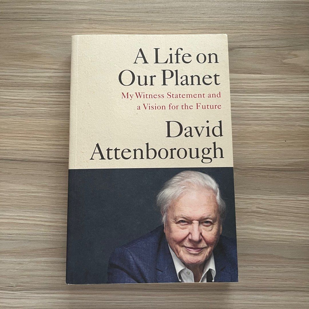 David Attenborough - A Life on Our Planet: My Witness Statement and a ...