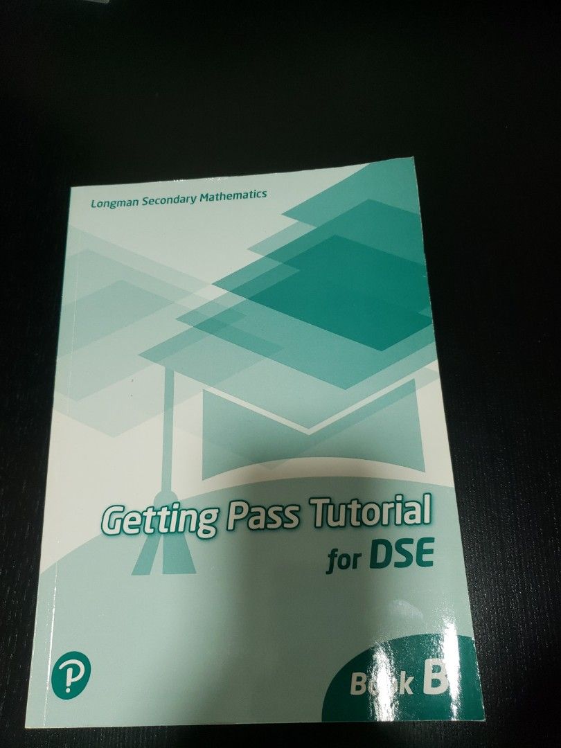Longman Secondary Mathematics Getting Pass Tutorial for DSE Book B, 興趣及遊戲, 書本 & 文具, 教科書 - Carousell