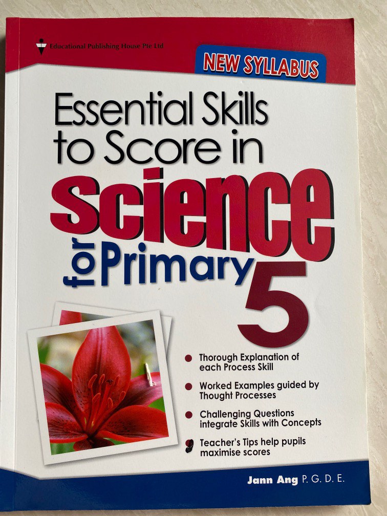 BN Primary 5 essential skills to score Science (Jann Ang), Hobbies ...