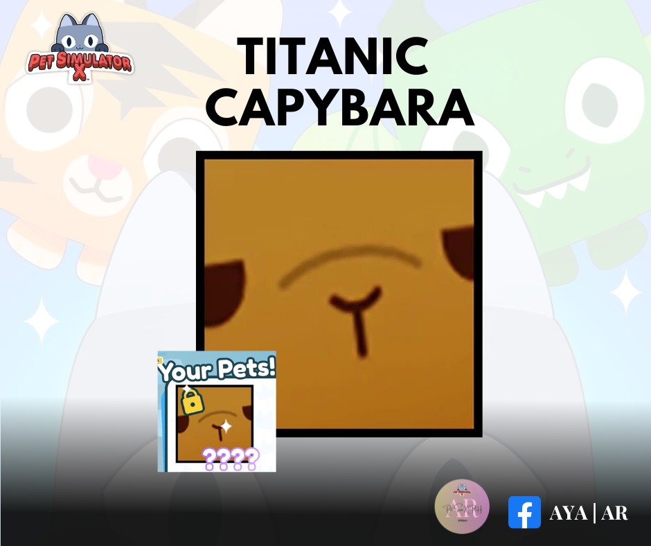 I HATCHED #1 TITANIC CAPYBARA In Pet Simulator, 59% OFF I HATCHED #1 TITANIC CAPYBARA In Pet Simulator, 59% OFF