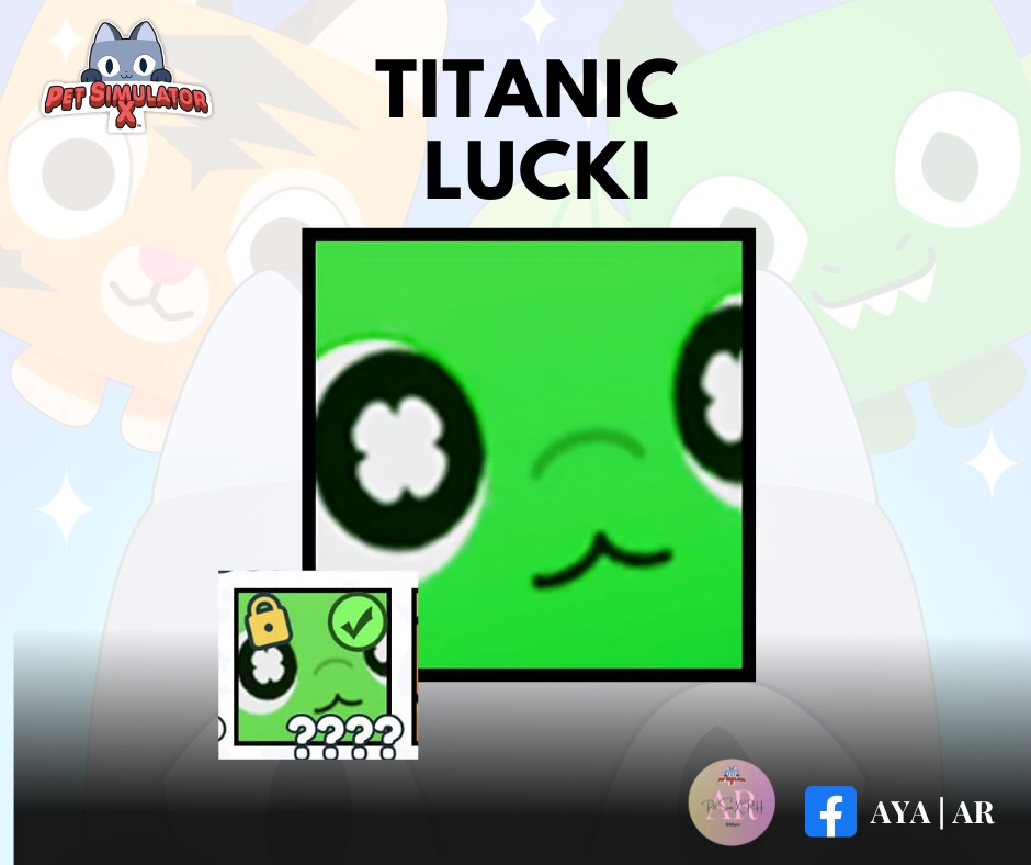 Titanic Lucki pet sim x | psx titanics on Carousell