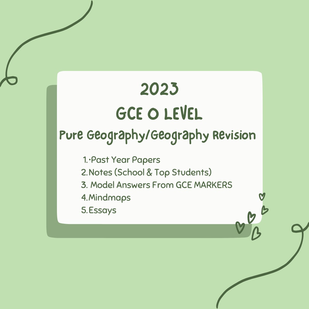 2023/2024 GCE O LEVEL PURE GEOGRAPHY / GEOGRAPHY Materials Revision ...