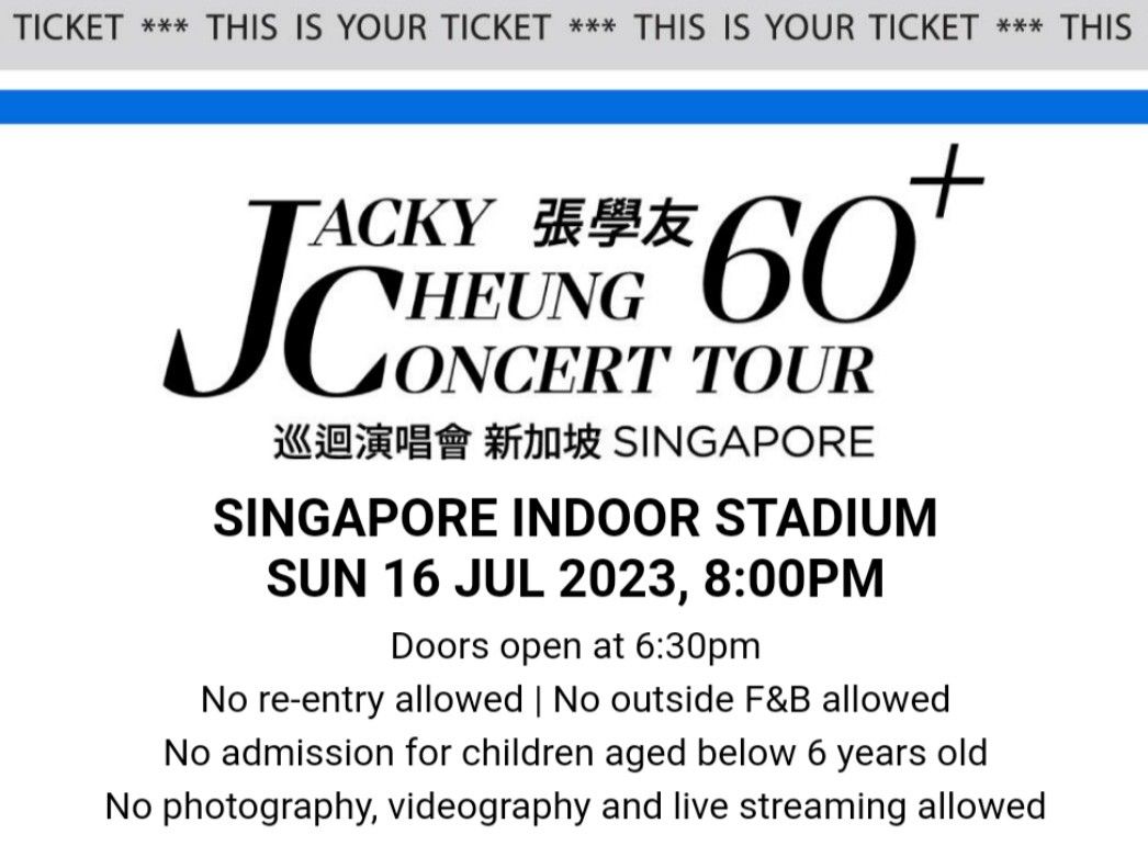 Jacky Cheung JC60+ Singapore CAT 1 Ticket, Tickets & Vouchers, Event Tickets on Carousell