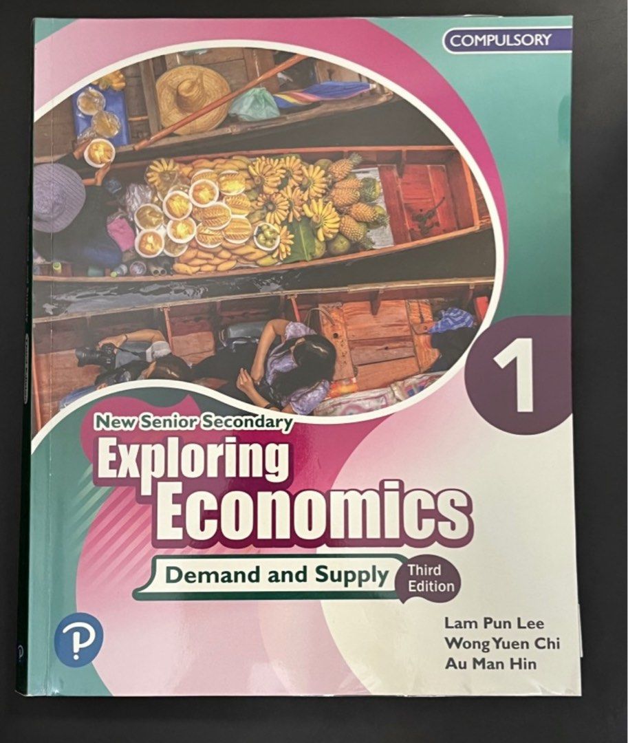 New Senior Secondary Exploring Economics Book 1, 興趣及遊戲, 書本 & 文具, 教科書 ...