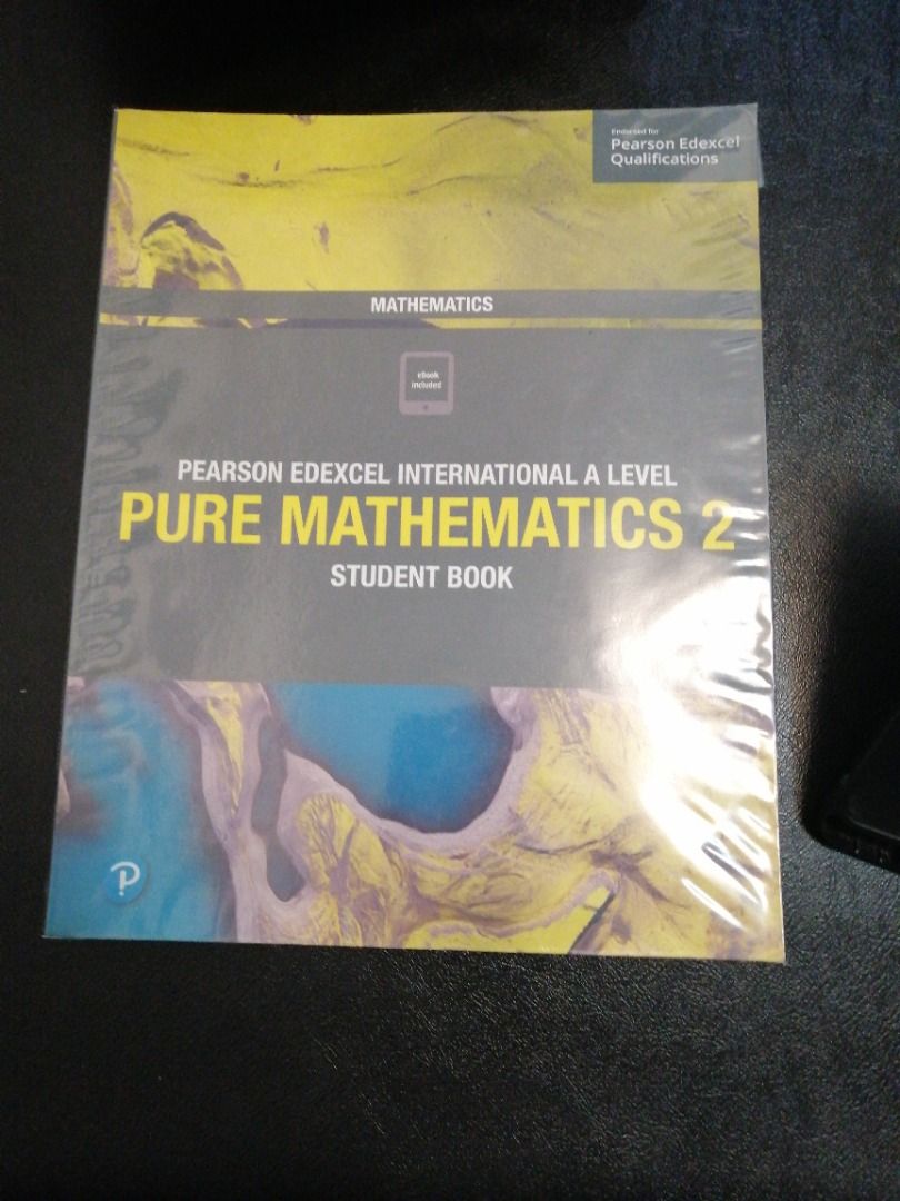 Pearson edexcel a level pure mathematics 2 student book, 興趣及遊戲, 書本 & 文具, 教科書 - Carousell