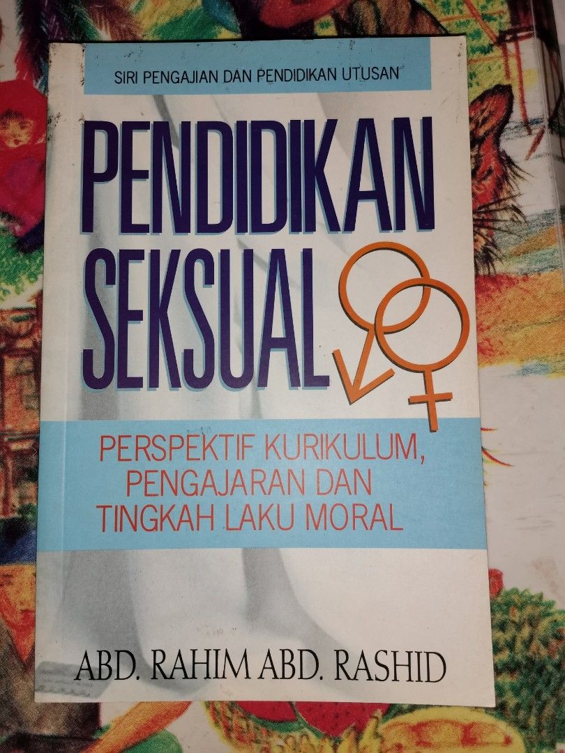 PENDIDIKAN SEKSUAL. PERSPEKTIF KURIKULUM, PENGAJARAN DAN TINGKAH LAKU MORAL., Hobbies & Toys ...