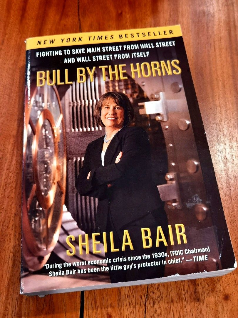 Bull By The Horns Fighting To Save Main Street From Wall Street Book By ...