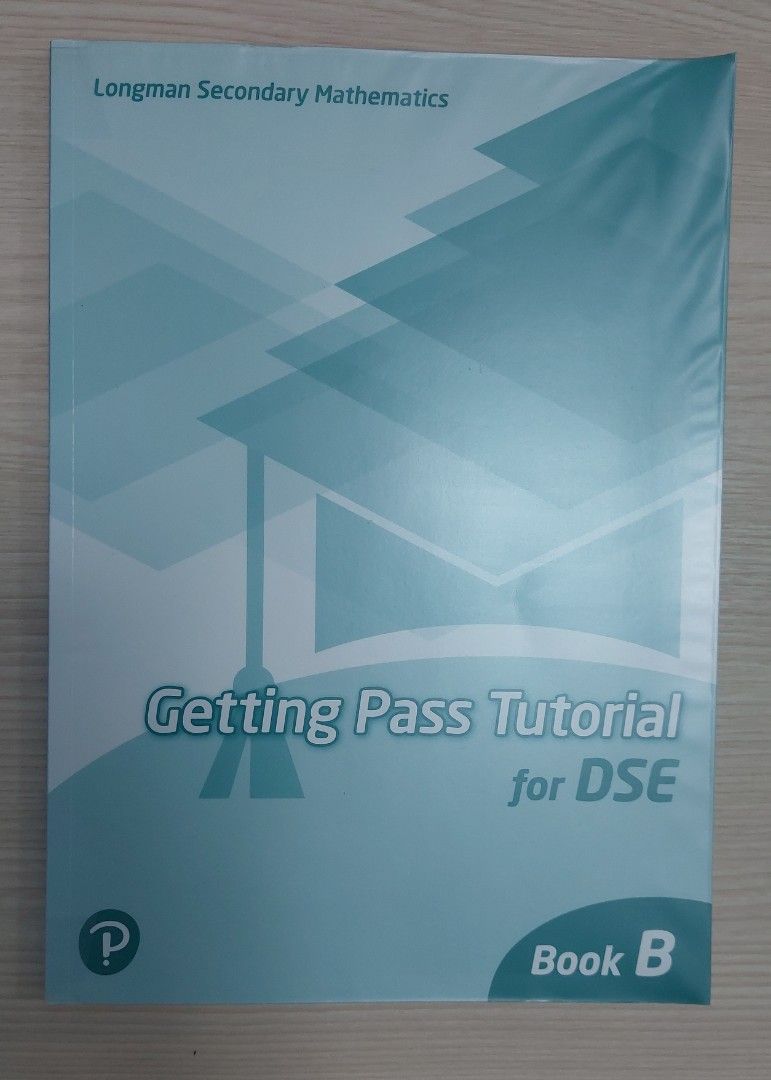 Getting Pas Tutorial for DSE (Mathematics) Book B, 興趣及遊戲, 書本 & 文具, 書本及雜誌 - 補充練習 - Carousell