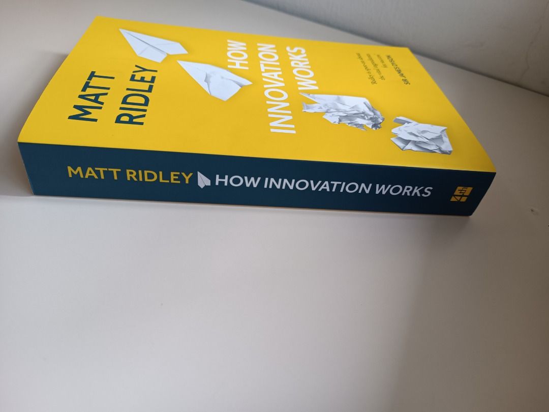 How Innovation Works: Serendipity, Energy and the Saving of Time by ...