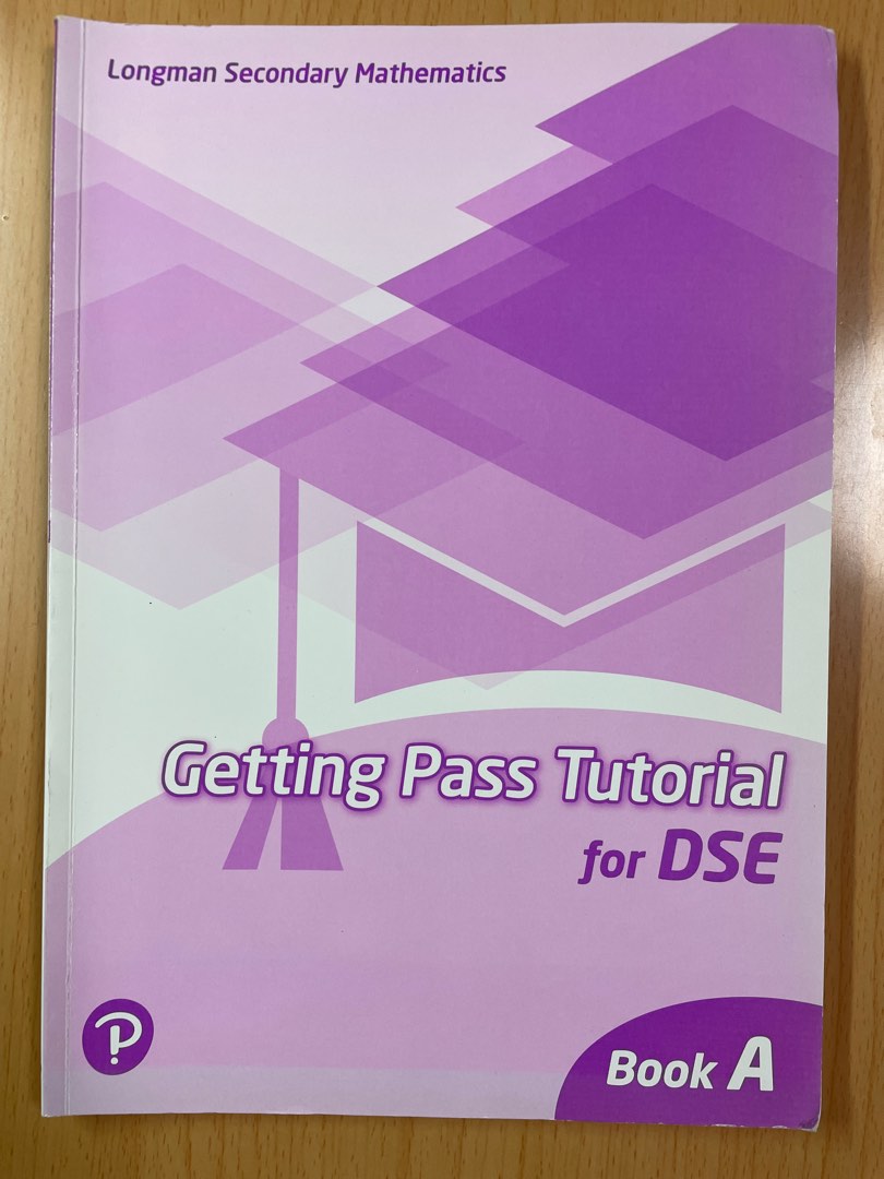 Longman secondary mathematics getting pass tutorial for DSE Book A, 興趣及遊戲, 書本 & 文具, 教科書 - Carousell