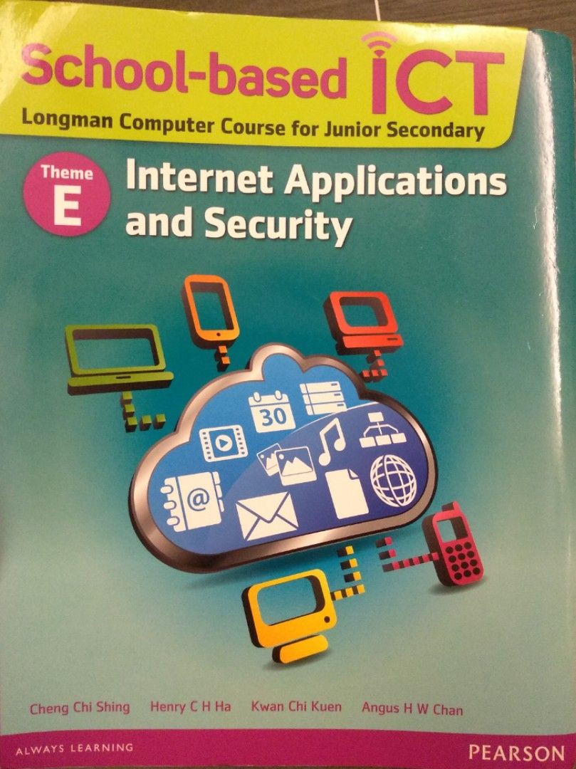 School-Based ICT (Longman Computer Course for Junior Secondary) Theme E ...