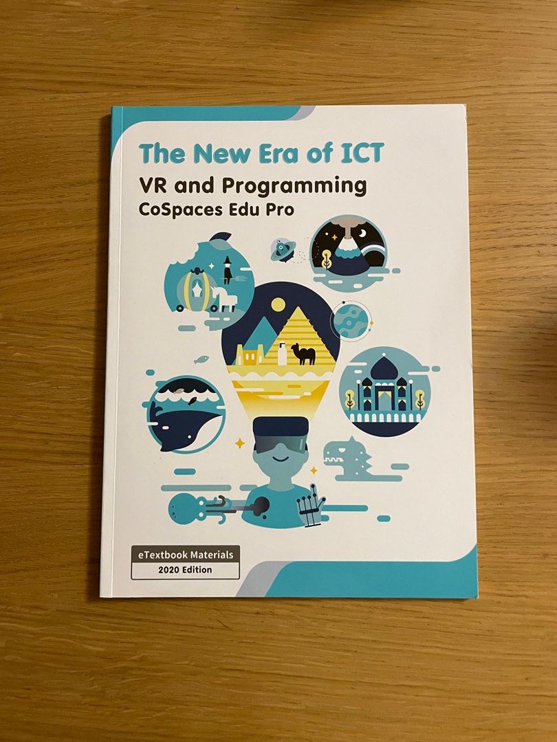 The new era of ICT - VR and programming CoSpaces Edu Pro, 興趣及遊戲, 書本 ...
