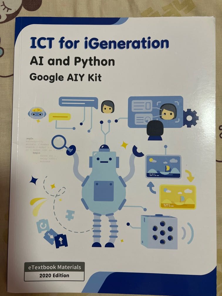 ICT for iGeneration AI and Python, 興趣及遊戲, 書本 & 文具, 教科書 - Carousell