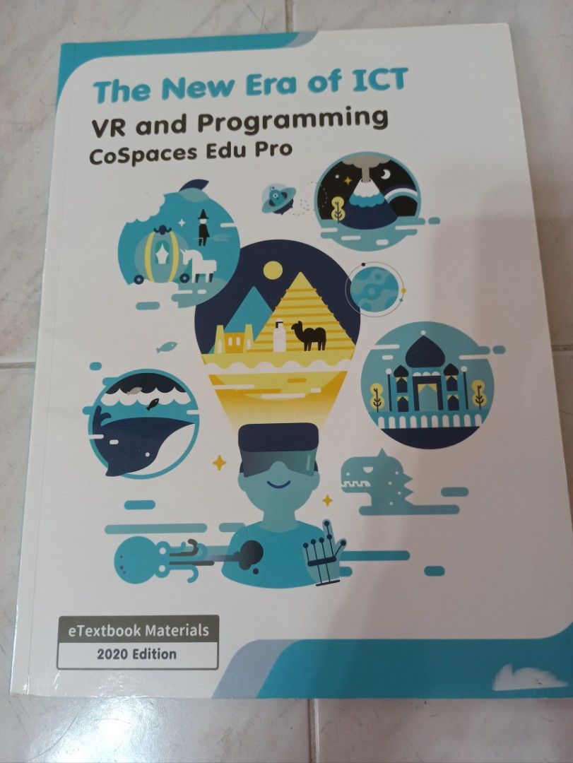 The New Era of ICT VR and Programming CoSpaces Edu Pro, 興趣及遊戲, 書本 & 文具, 教科書 - Carousell