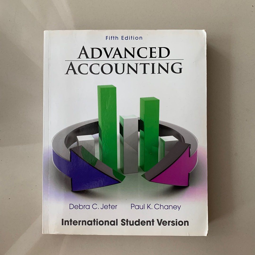Advanced Accounting by Debra C. Jeter and Paul K Chaney, Hobbies & Toys, Books & Magazines ...