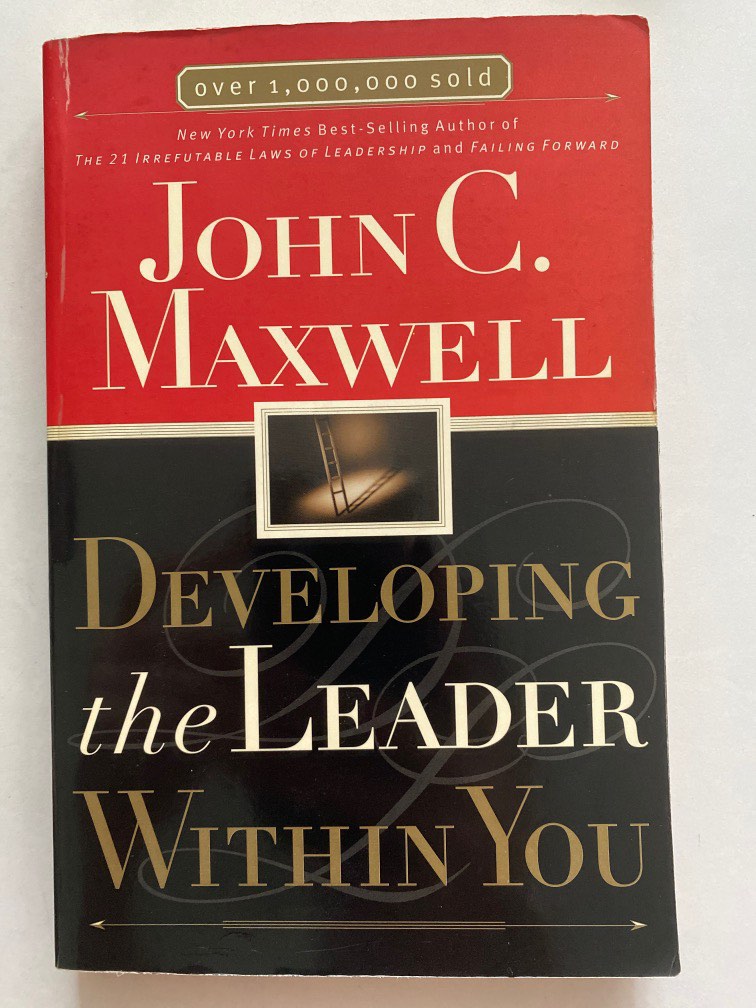 Developing the Leader Within You (John C. Maxwell), Hobbies & Toys, Books & Magazines, Fiction ...