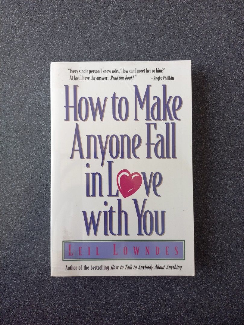 How to Make Anyone Fall in Love with You by Leil Lowndes, Buku & Alat Tulis, Buku di Carousell