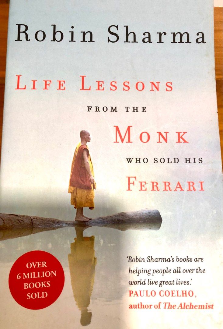 Life lessons from the Monk who sold his Ferrari - Robin Sharma, Hobbies ...