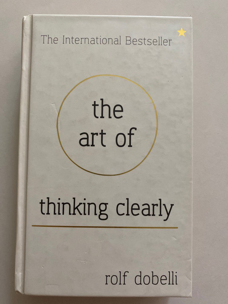 The Art of Thinking Clearly, Hobbies & Toys, Books & Magazines, Fiction ...