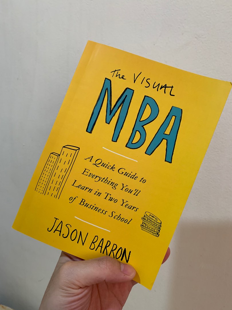 The Visual MBA by Jason Barron, Buku & Alat Tulis, Buku di Carousell