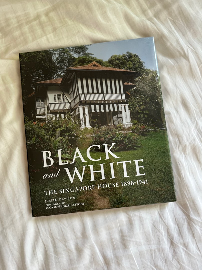 Black and White the Singapore House 1898-1941, Hobbies & Toys, Books ...