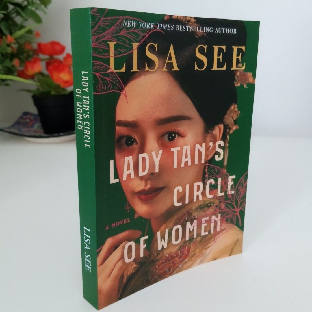 Lisa See Lady Tan's Circle of Women: A Novel, Hobbies & Toys, Books ...