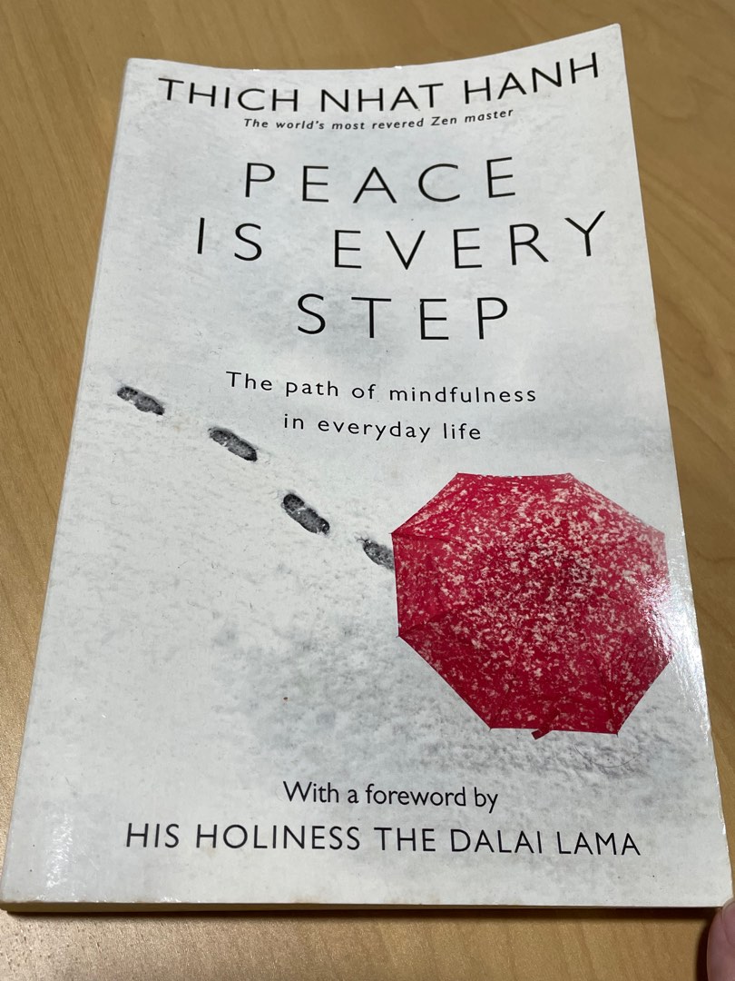 Peace is Every Step - The Path of Mindfulness in Everyday Life, Hobbies ...