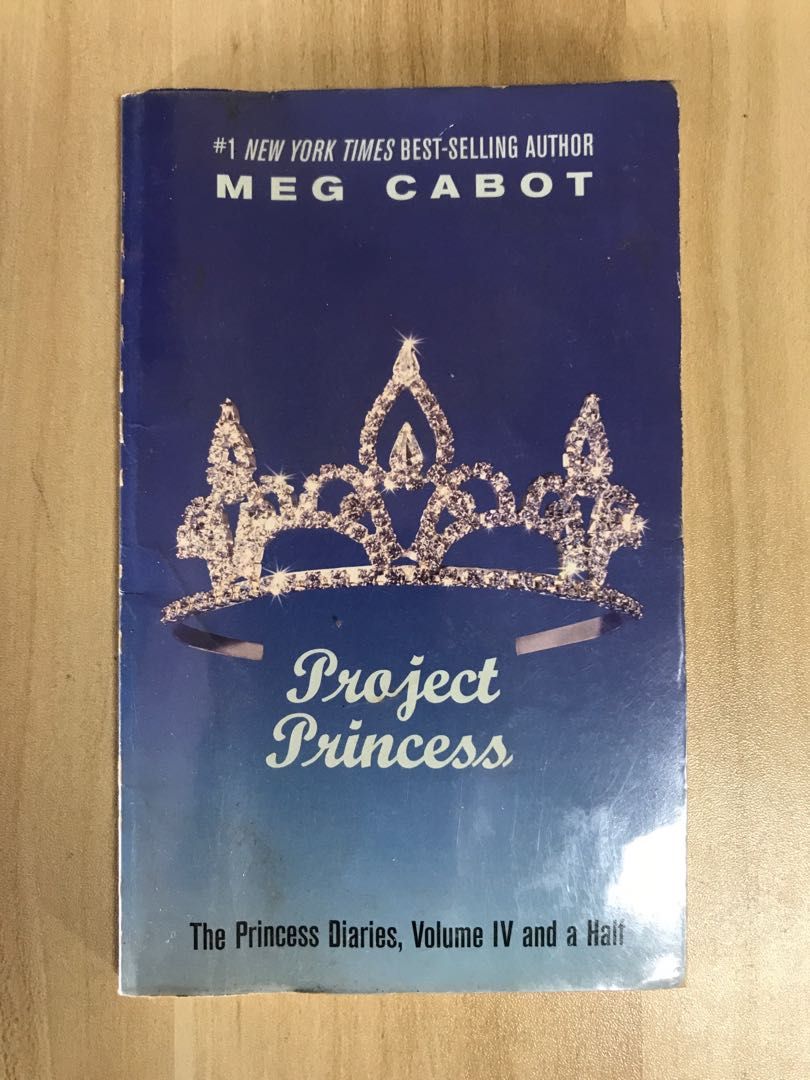 Project Princess (The Princess Diaries 4 and 1/2) by Meg Cabot on Carousell
