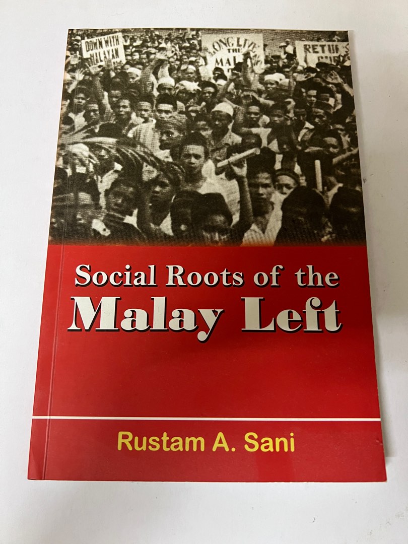 Social roots of the malay left books novel buku majalah melayu english ...